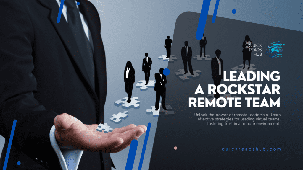 Remote Leadership: Easily Know It All Ultimate Guide